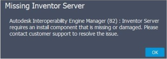 "Missing Inventor Server The Autodesk Interoperability Engine Manager is missing or damaged ...