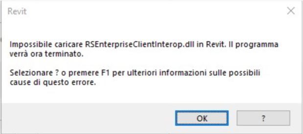 “Revit could not load ***.dll. The program will now be terminated ...