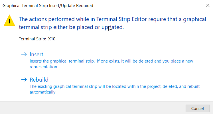 "The actions performed while in Terminal Strip Editor require that a graphical.." when making ...