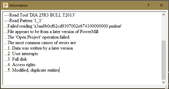 "The open project operation failed" in PowerMill