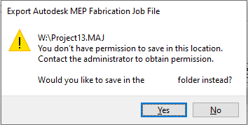 Revit Fabrication Add-in cannot save MAJ to a network location