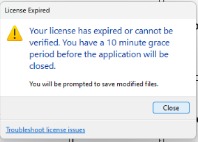 "Your license has expired or cannot be verified. You have 10-minute grace period before the ...