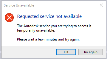 "The Autodesk service you are trying to access is temporarily ...
