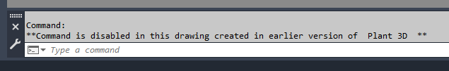 "Command is disabled in this drawing..." error message when creating ...