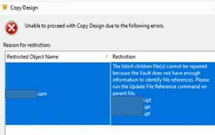 "Unable to proceed with Copy Design Due to the following errors..." appears when the file ...