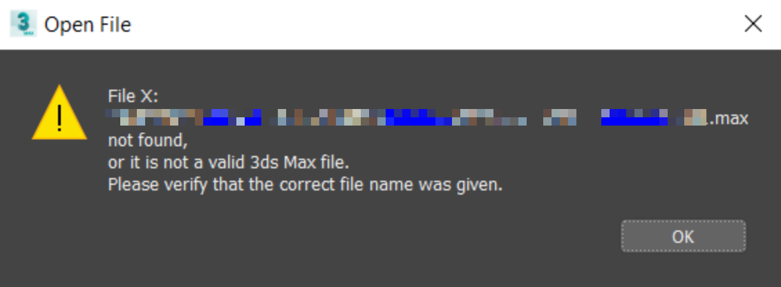 “File (…) not found, or it is not a valid 3ds Max file (…)” when loading or merging scene file ...