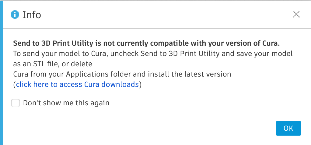 "Send to 3D Print Utility is not currently compatible with your version ...