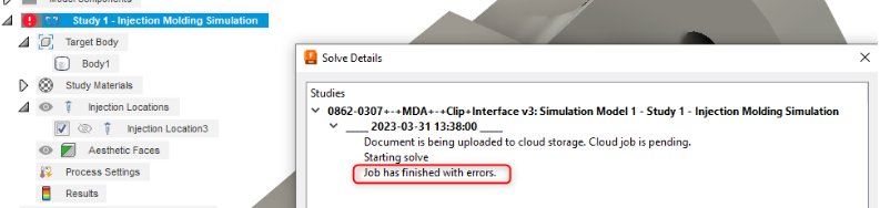 "Job has finished with errors" when solving Plastic Injection Molding ...