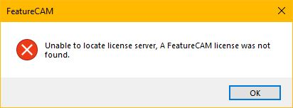 "Unable to locate license Server..." when trying to save in FeatureCAM