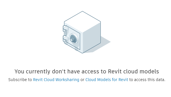 "You currently don't have access to Revit cloud models..." when trying to open a cloud model in ...