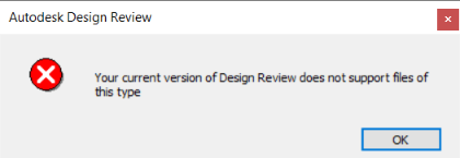 "Your current version of Design Review does not support files of this ...