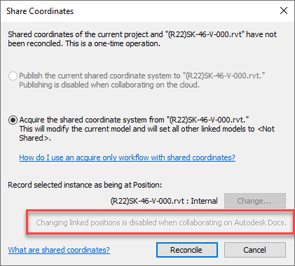 在 Revit Cloud Worksharing 期间尝试获取坐标时，“在 Autodesk Docs 上协作时会禁用链接位置更改”