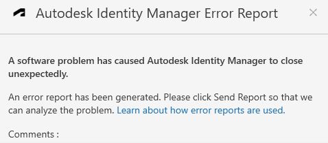 "A software problem has caused Autodesk Identity Manager to close unexpectedly" when sign-in or ...