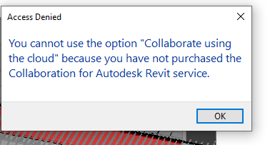 Revitでクラウドにコラボレーションする際に、Collaboration for Autodesk Revitサービスを購入していないため ...
