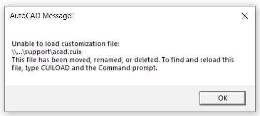 Unable To Load Customization File Cuix This File Has Been Moved Error When Starting Autocad 6946