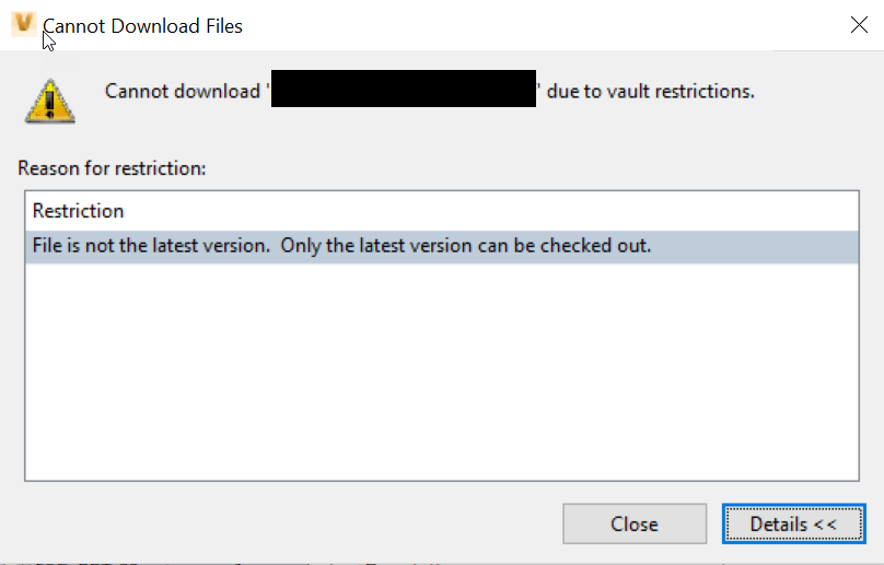 “由于存在限制，无法下载文件...”在 Vault Client 中打开文件或执行获取作时显示