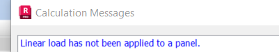 "Linear loads has not been applied to panel" while calculation of model created in previous ...