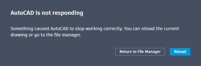 "AutoCAD is not responding" when opening a drawing in the AutoCAD Web App