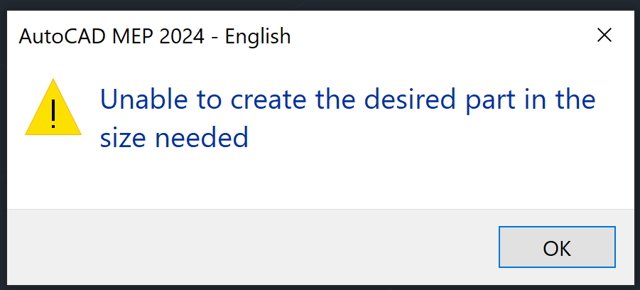 "Unable to create the desired part..." when changing parameters of a Fitting object in AutoCAD MEP