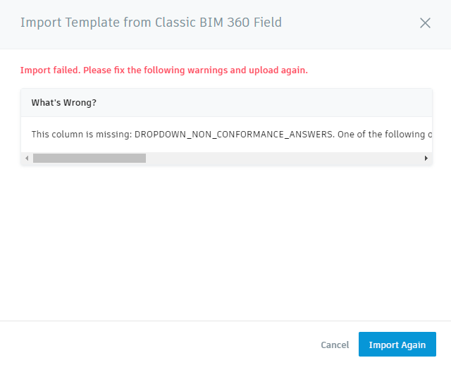 "This column is missing: DROPDOWN_NON_CONFORMANCE_ANSWERS." when importing a BIM 360 Field ...