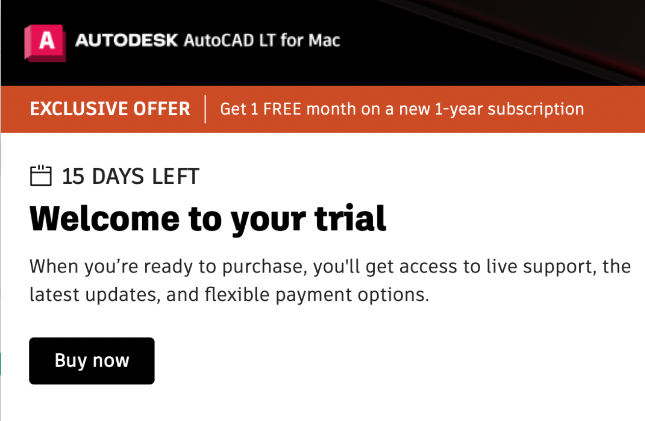 On Autodesk product start a message "xx days left- Welcome to your trial" is shown