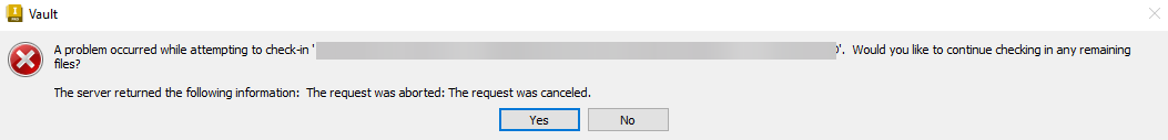 "The request was aborted: the request was canceled" during Vault check in from Inventor