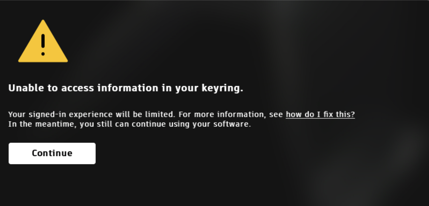 "Unable to access information in your keyring" appears when launching Flame