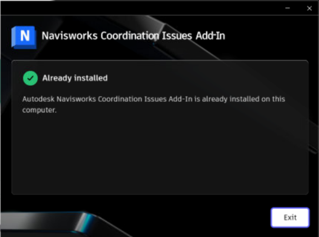 "Already installed" when trying to install Autodesk Navisworks Coordination Issues Add-In