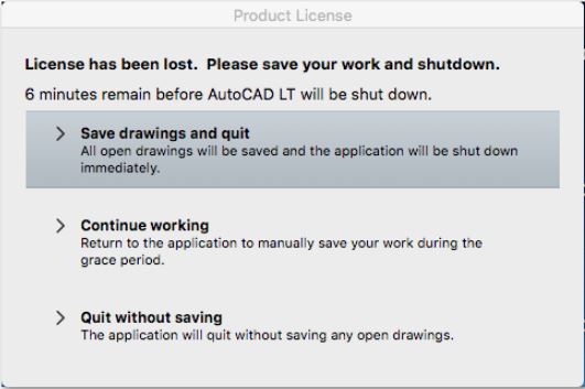 "License has been lost. Please save your work and shutdown" when ...