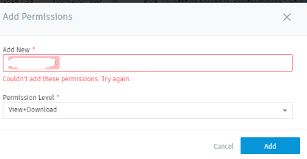 "Couldn't add these permissions. Try again" appears when adding a ...