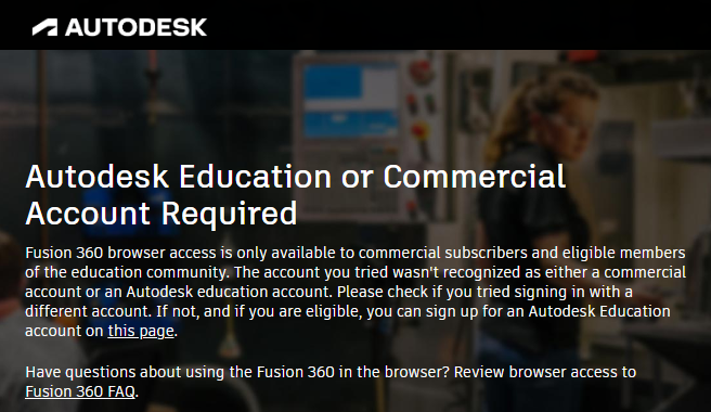 "Autodesk Education or Commercial Account Required" when signing in to ...