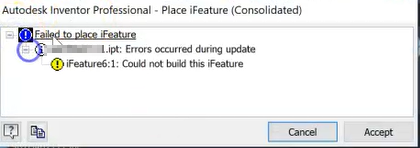 "Failed to place iFeature...Could not build this iFeature" warning appears while trying to place ...