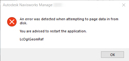 "An error was detected when attempting to page data in from disk..." appears in Navisworks