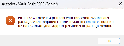 Error :"1723. A DLL required for the install to complete cannot be found"