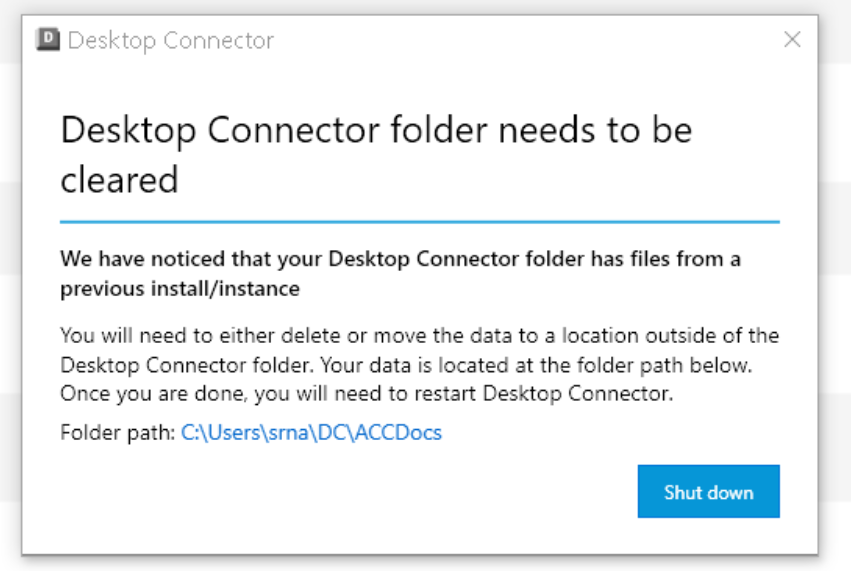 "Desktop Connector folder needs to be cleared" when starting the system or launching Autodesk ...
