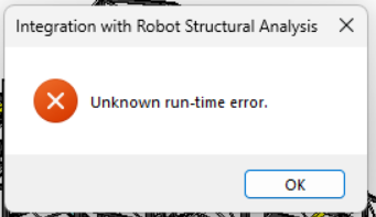 "Unknown run-time error" reported when model is exported from Revit 2024 to Robot Structural ...