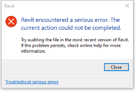 "Revit encountered a serious error..." appears when opening a Revit model