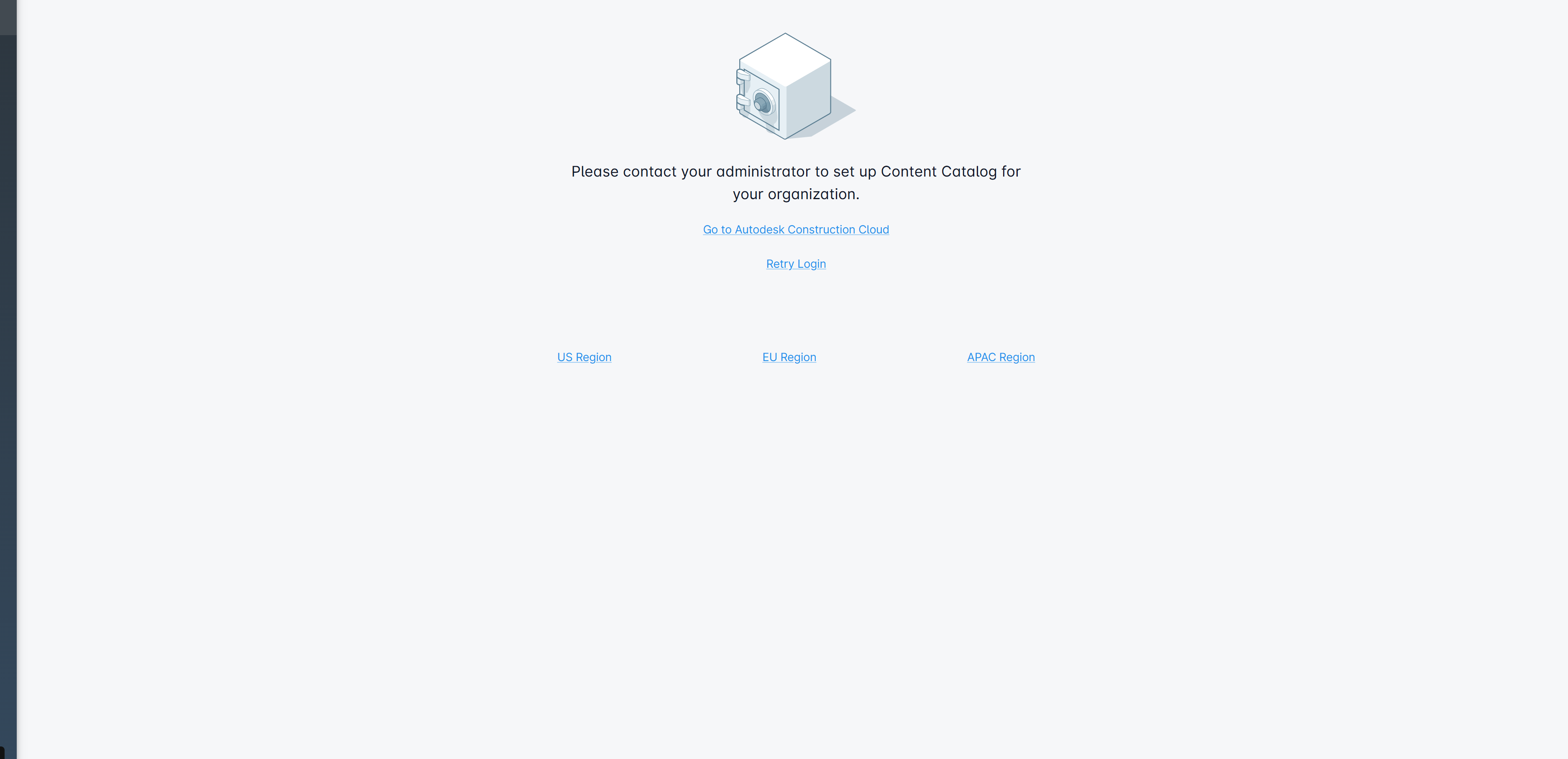 "Please contact your administrator to set up Content Catalog for your organization" when ...