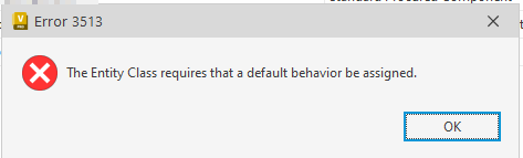 "Error 3513: The Entity Class requires that a default behavior be assigned." when trying to ...