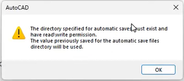 “为自动保存文件指定的目录必须存在...”在 AutoCAD 中将更改应用到 OPTIONS 时