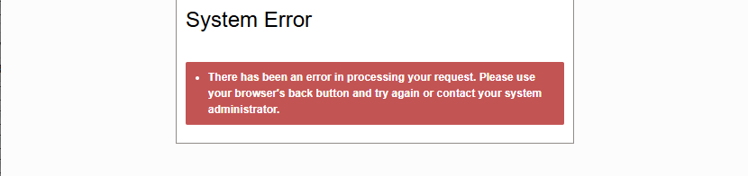 "There has been an error in processing your request..." is seen when the "Current State" field ...