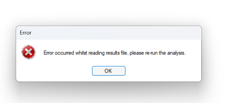 "Error occurred whilst reading results file, please rerun the analysis" when printing results in ...