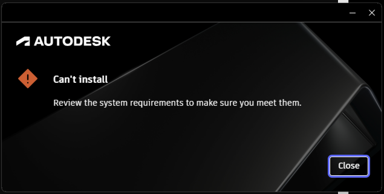 "Cannot install. This computer does not meet the minimum requirements..." when installing an ...