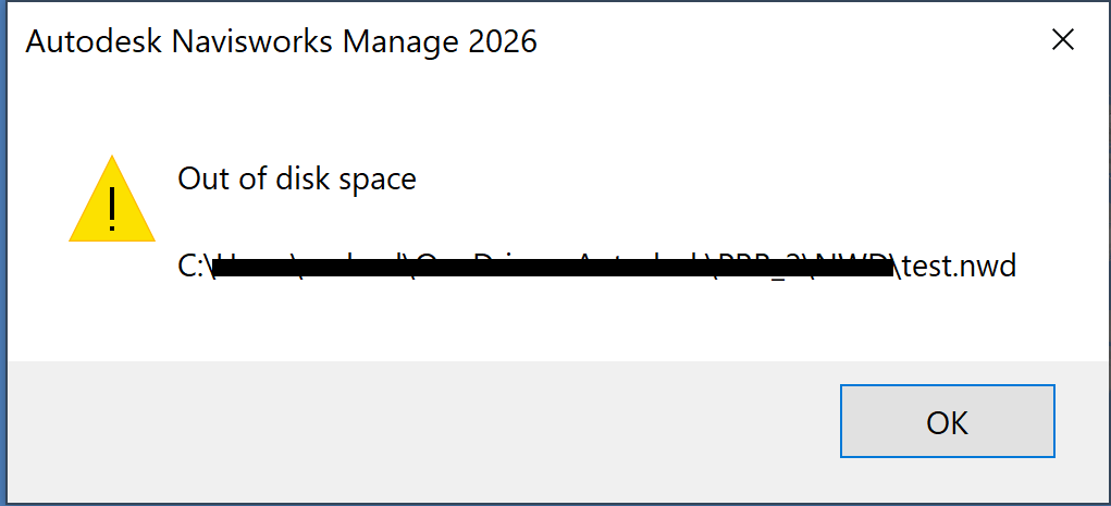 "Out of disk space" appears when exporting or publishing part of NWD in Navisworks 2026