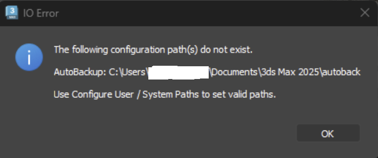 "IO Error. The following configuration path(s) do not exist." with Autobackup in 3ds Max