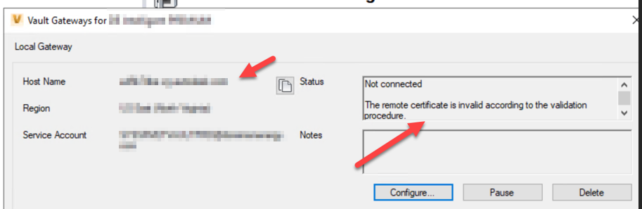 "The Vault Gateway service can't retrieve service account Information..." and "invalid cert ...