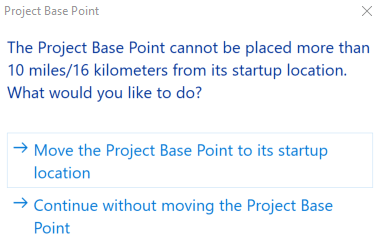 "The Project Base Point cannot be placed more than 10 miles/16 ...
