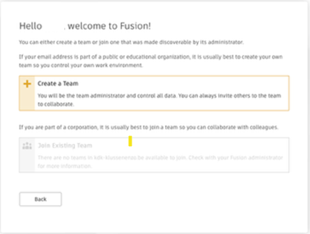 "Hello, Welcome to Fusion! Create a Team or Join Existing Team" when ...
