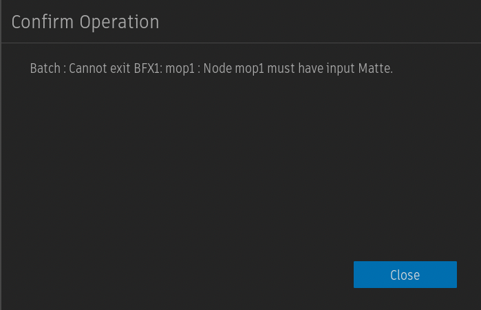 "Batch : Cannot exit BFX : mop1..." when clicking EXIT BFX in Flame