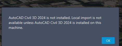 "Unable to launch Autodesk Civil 3D to perform the import. Validate ...